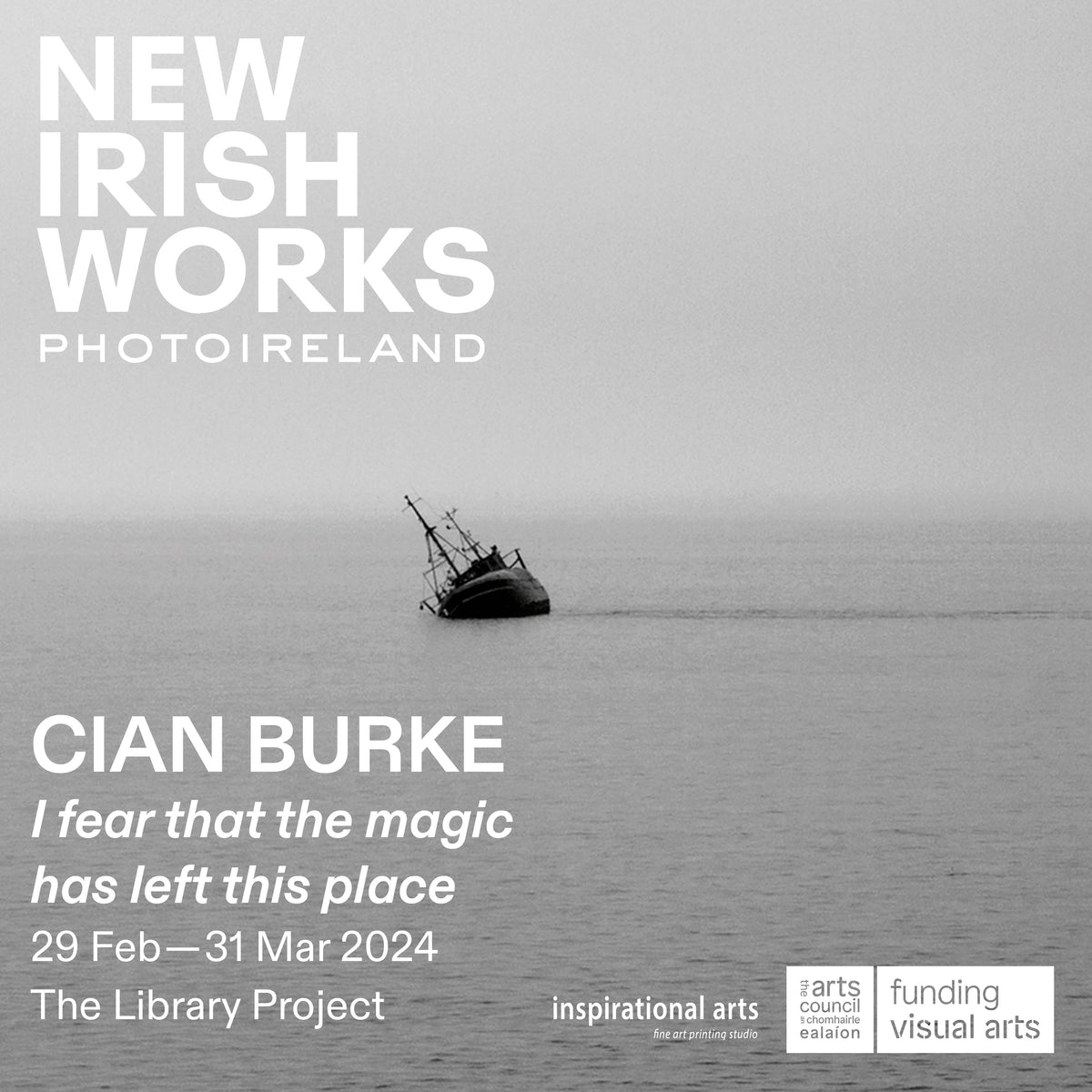 New Irish Works 2023-2024: Cian Burke, I fear that the magic has left ...