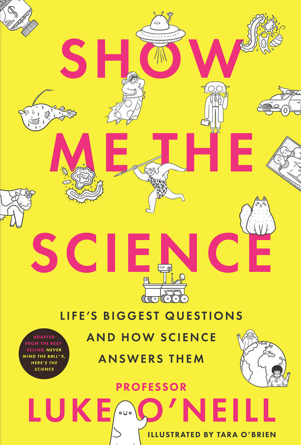Show Me the Science, Luke O'Neill – The Library Project