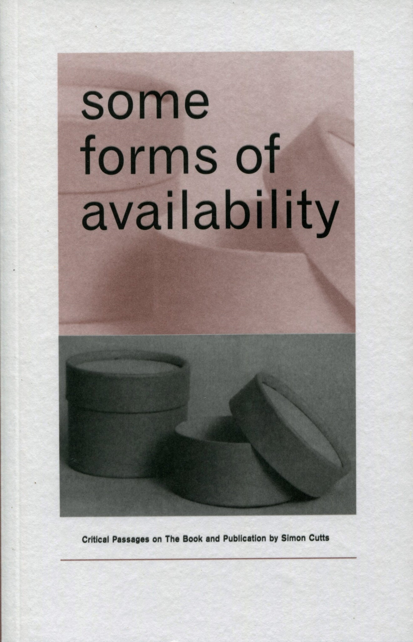 Some Forms of Availability, Simon Cutts – The Library Project